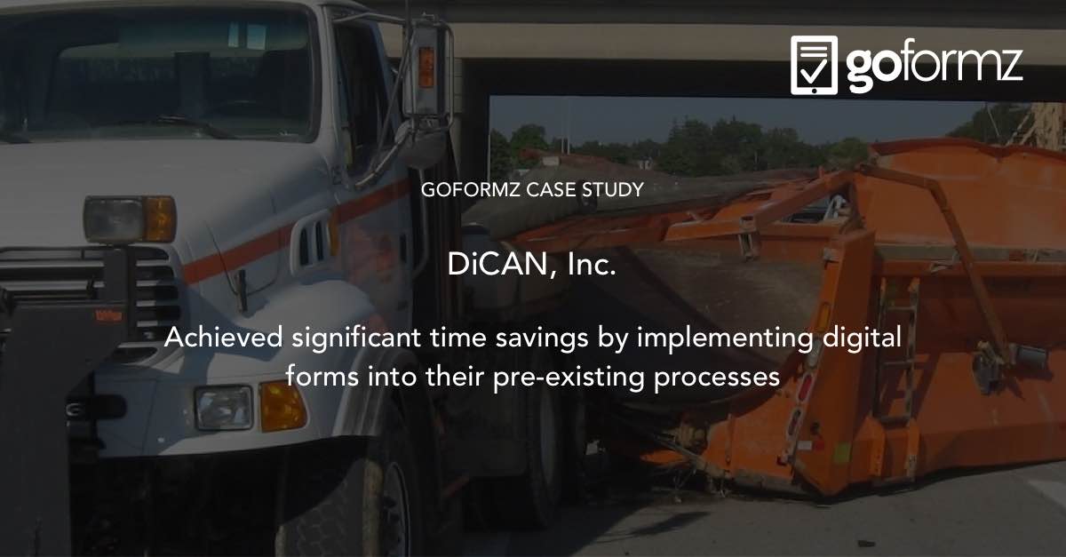 Case Study – DiCAN and Mobile Manufacturing Forms – GoFormz