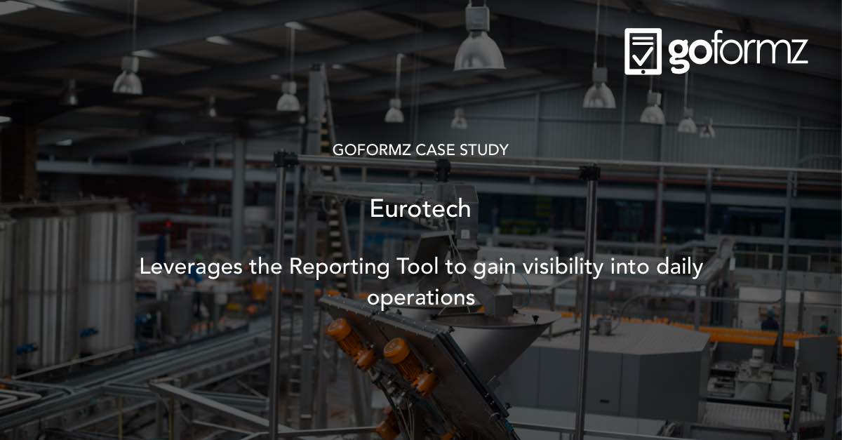 Case Study – Eurotech and Mobile Manufacturing Forms – GoFormz