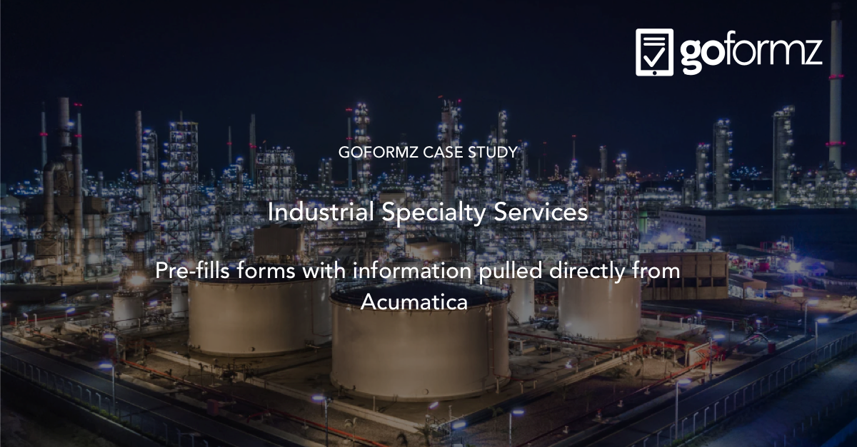 Case Study – Industrial Specialty Services and Mobile Oil and Gas Forms ...