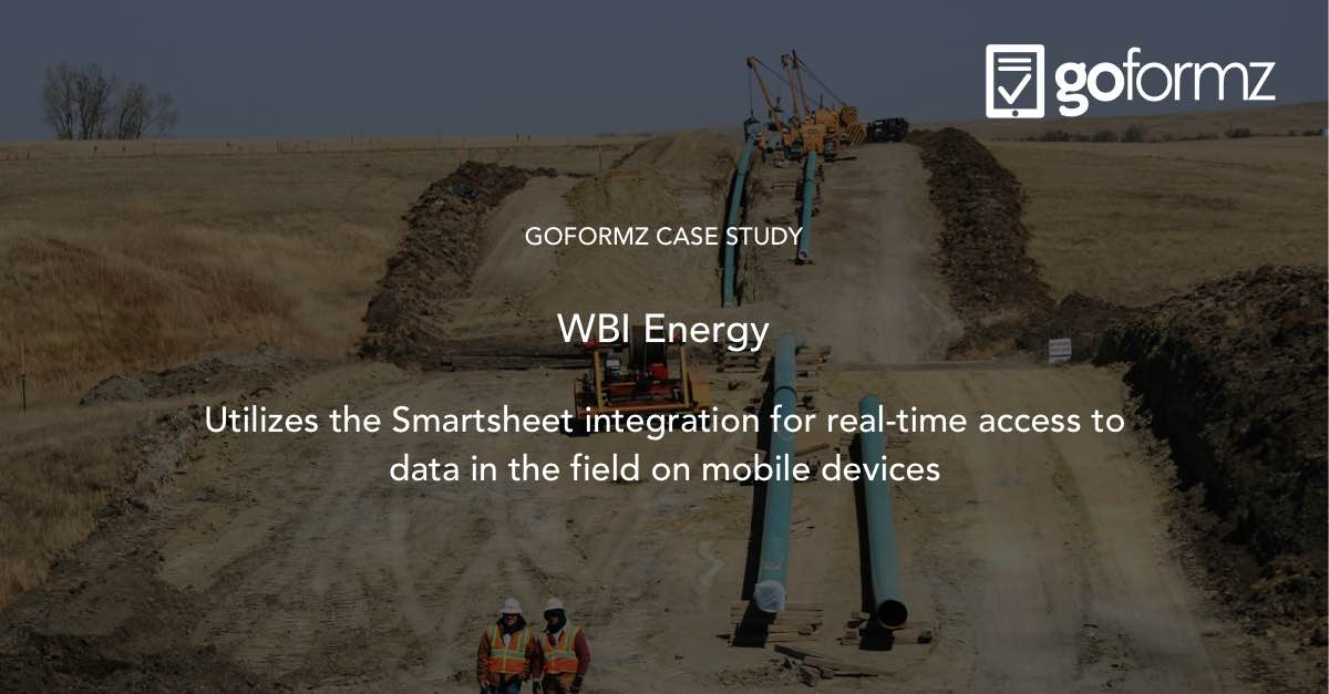 Case Study – WBI Energy and Mobile Energy Forms – GoFormz
